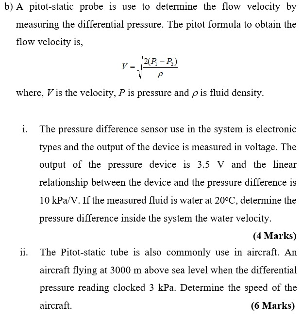 Solved b) A pitot-static probe is use to determine the flow | Chegg.com
