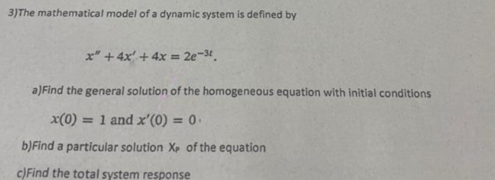 The mathematical model of a dynamic system is defined | Chegg.com