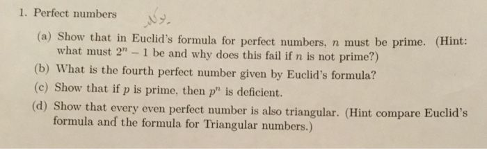 Solved 1. Perfect numbers y. (a) Show that in Euclid's | Chegg.com