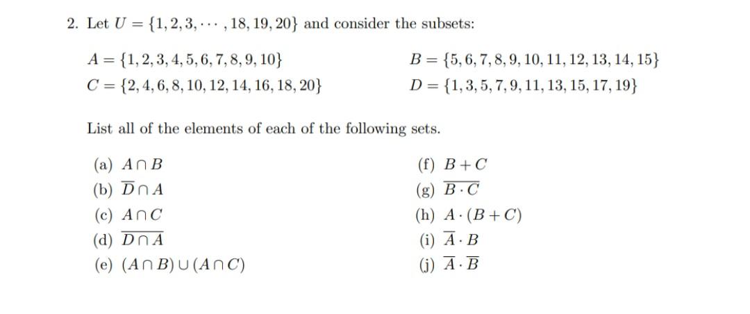 Solved Let U={1,2,3,⋯,18,19,20} and consider the subsets: | Chegg.com