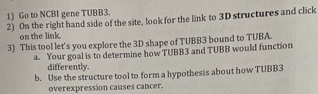 Solved 1) Go to NCBI gene TUBB3. 2) On the right hand side | Chegg.com