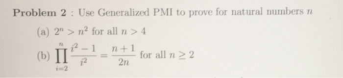 Solved Use Generalized PMI to prove for natural numbers n | Chegg.com