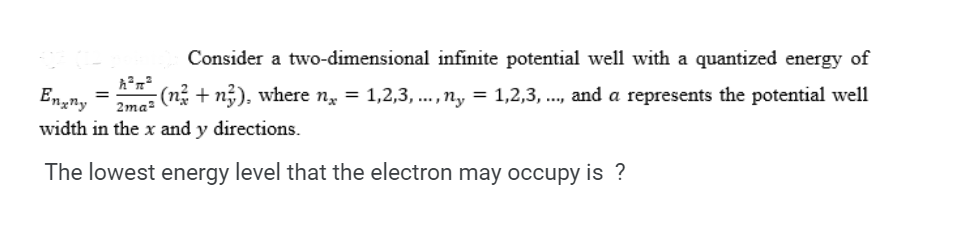 Solved Consider a two-dimensional infinite potential well | Chegg.com