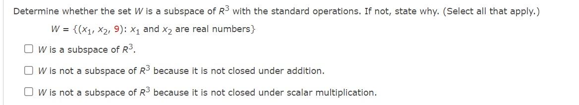 Solved Determine whether the set W is a subspace of R3 with | Chegg.com