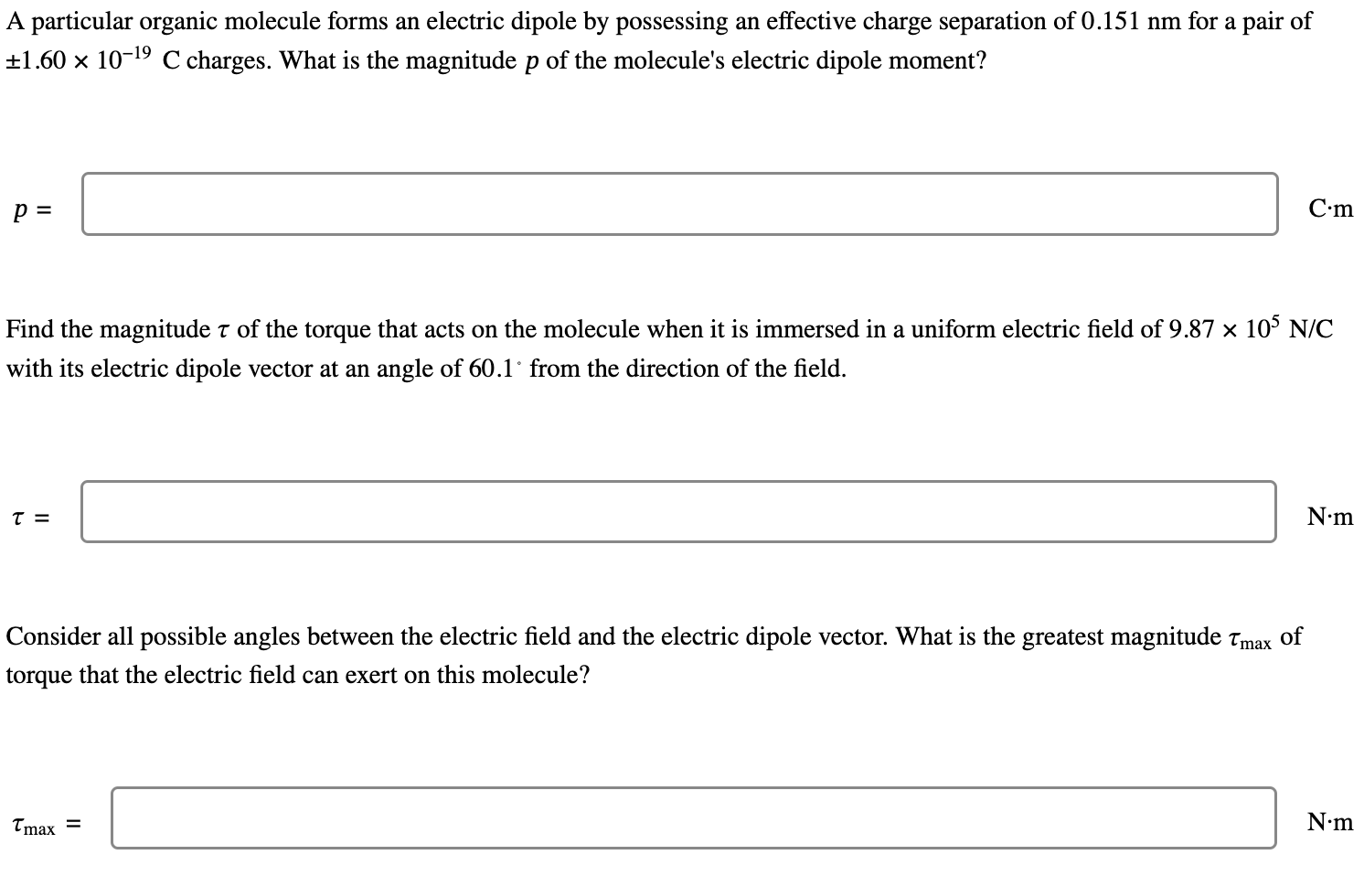 Solved A particular organic molecule forms an electric | Chegg.com