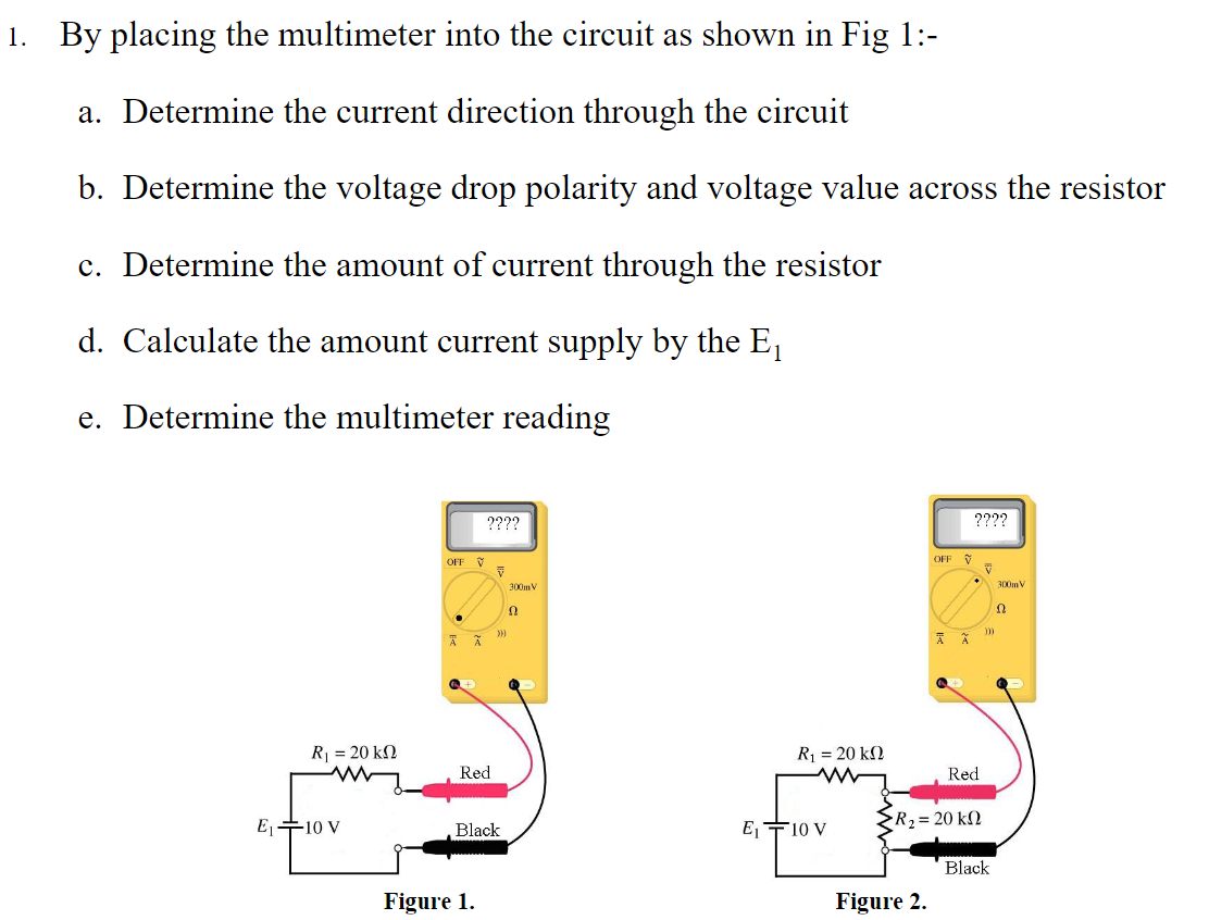 Solved By placing the multimeter into the circuit as shown | Chegg.com