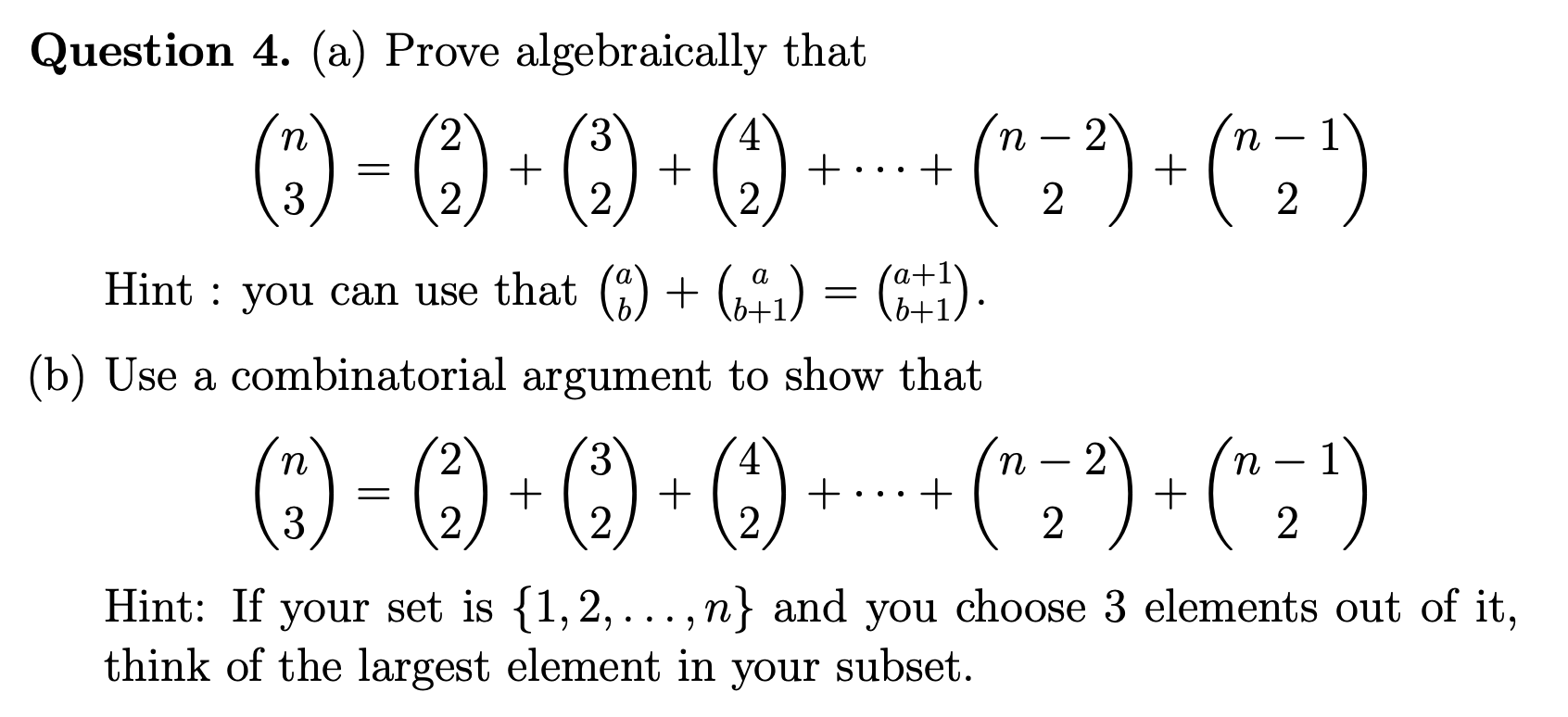 Solved Question 4. (a) Prove algebraically that | Chegg.com