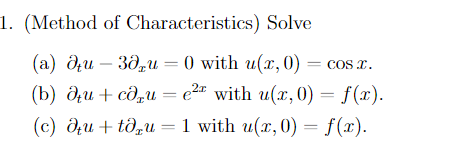 Solved 1. (Method of Characteristics) Solve COS.C. (a) ou – | Chegg.com