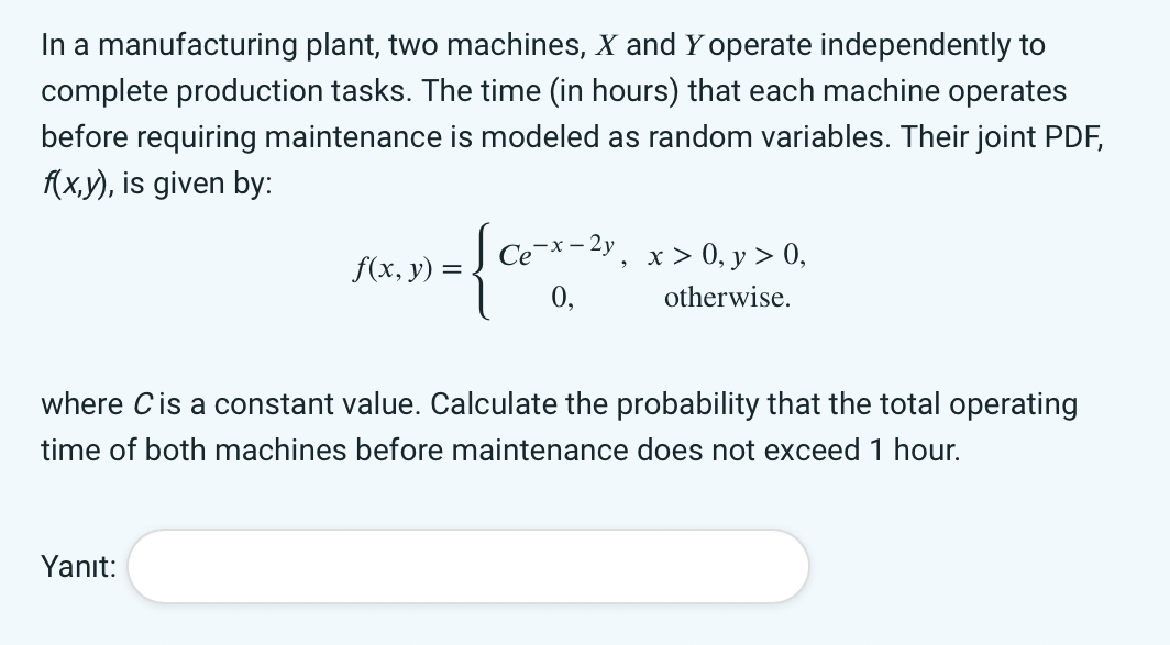 Solved In ﻿a manufacturing plant, two machines, x ﻿and Y | Chegg.com