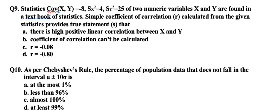 Solved Q9. Statistics Cov(X,Y)=−8,Sx2=4,Sy2=25 of two | Chegg.com