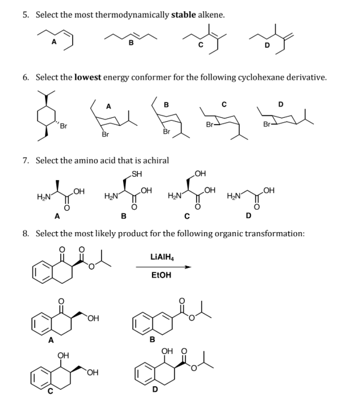 Solved 5. Select the most thermodynamically stable alkene. A | Chegg.com