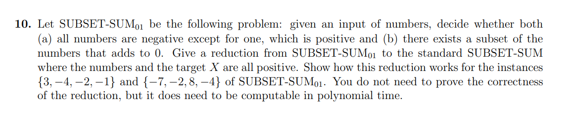 Solved 10. Let SUBSET-SUM 01 be the following problem: given | Chegg.com