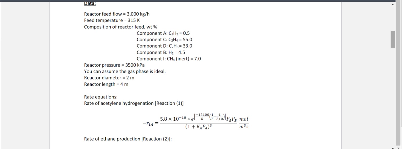 Reactor feed flow =3,000 kg/h Feed temperature =315 K | Chegg.com