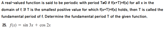 Solved A real-valued function is said to be periodic with | Chegg.com