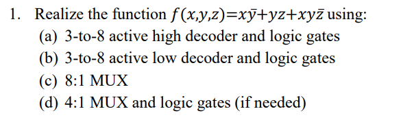 Solved Realize the function provided in the picture | Chegg.com