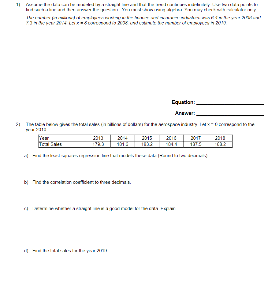 1) Assume the data can be modeled by a straight line | Chegg.com