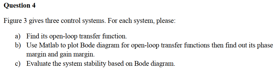 Solved Figure 3 gives three control systems. For each | Chegg.com