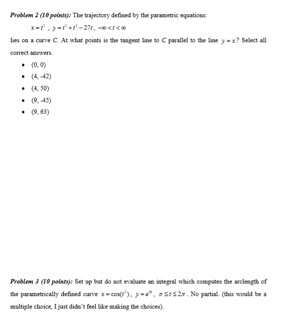Solved Problem 2 (10 points): The trajectory defined by the | Chegg.com
