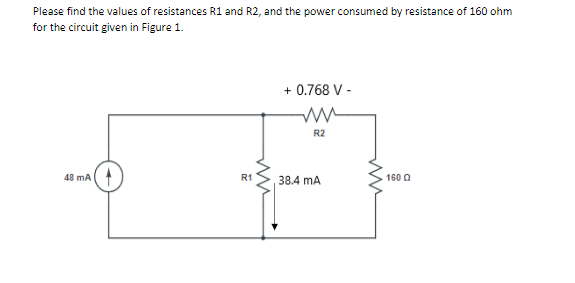 Solved Please find the values of resistances R1 and R2, and | Chegg.com