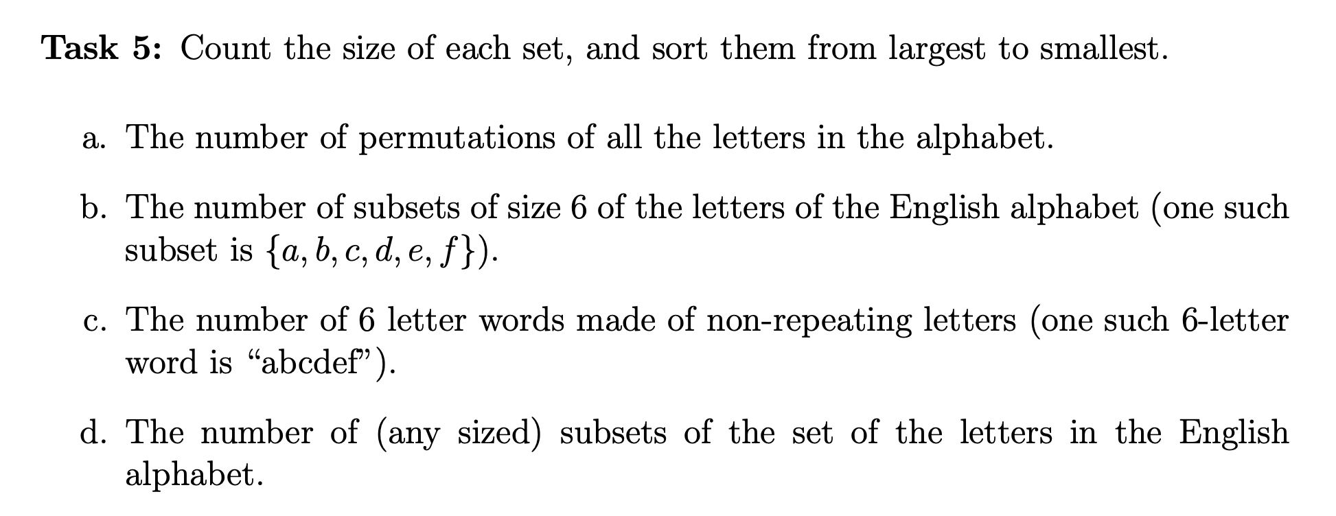 Solved Task 5: Count the size of each set, and sort them | Chegg.com