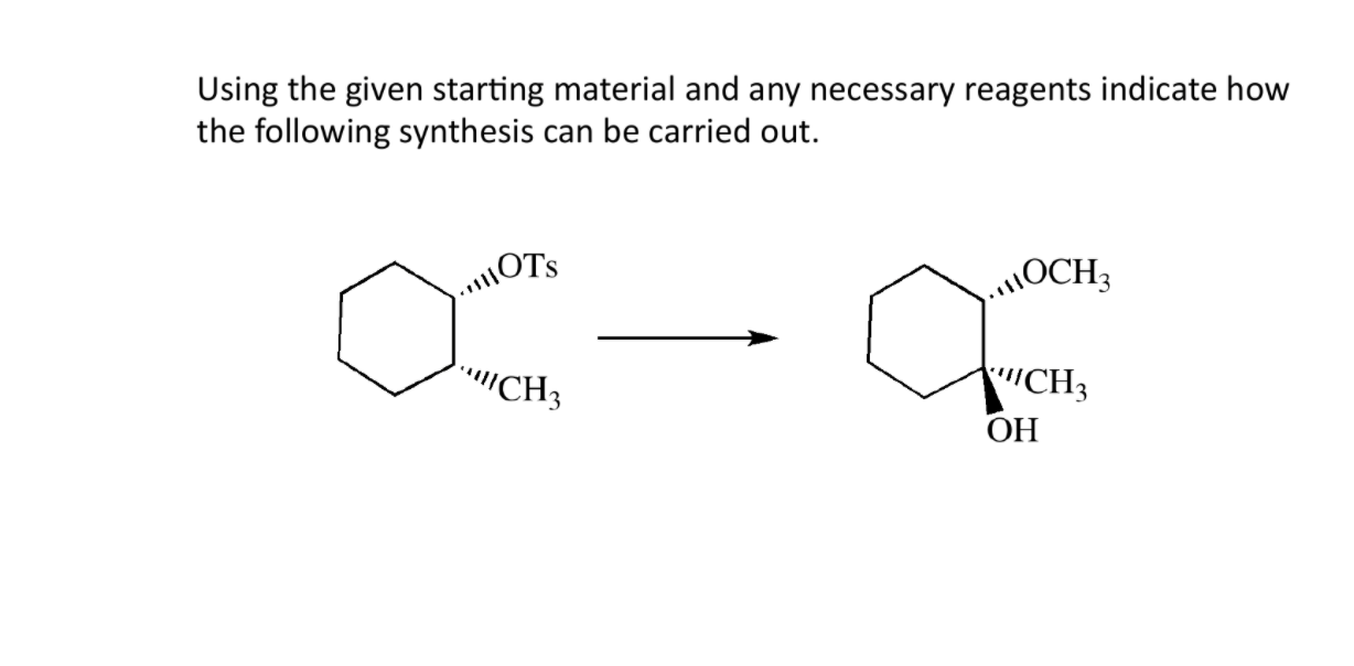 Solved Using the given starting material and any necessary | Chegg.com