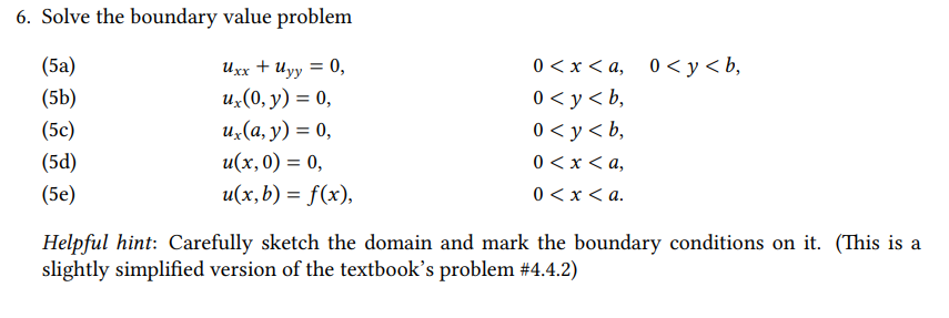 Solved 6. Solve the boundary value problem (5a) (5b) (5c) | Chegg.com