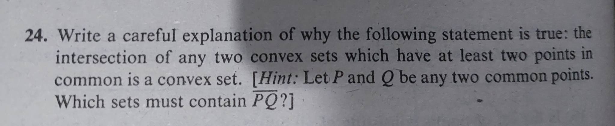 Solved 24. Write a careful explanation of why the following | Chegg.com