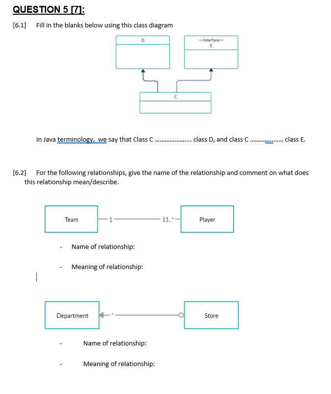 Solved QUESTION 5 (7): [6.1] Fill in the blanks below using | Chegg.com