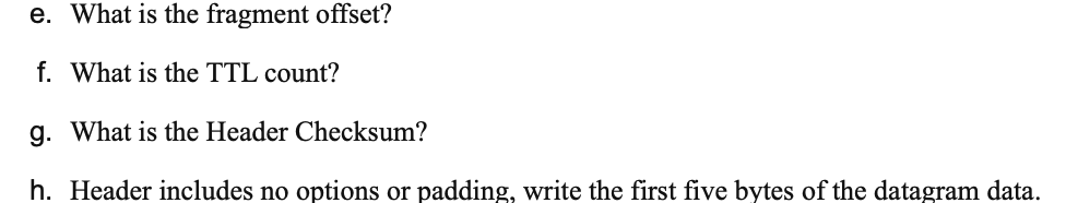 Solved The Frame And Ip Header Formats Are Given In A