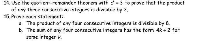 Solved 14. Use the quotient-remainder theorem with d=3 to | Chegg.com