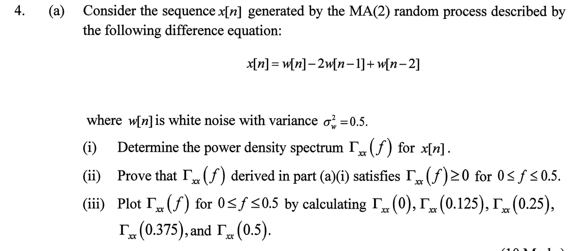(a) Consider the sequence x[n] generated by the MA(2) | Chegg.com
