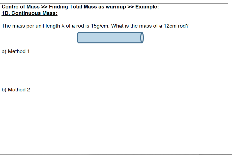 Solved Centre of Mass >> Finding Total Mass as warmup >> | Chegg.com