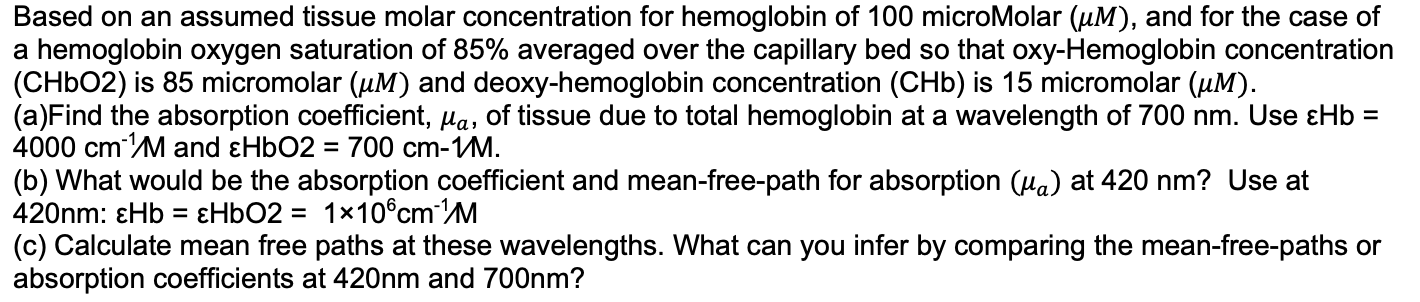 Solved Based on an assumed tissue molar concentration for | Chegg.com