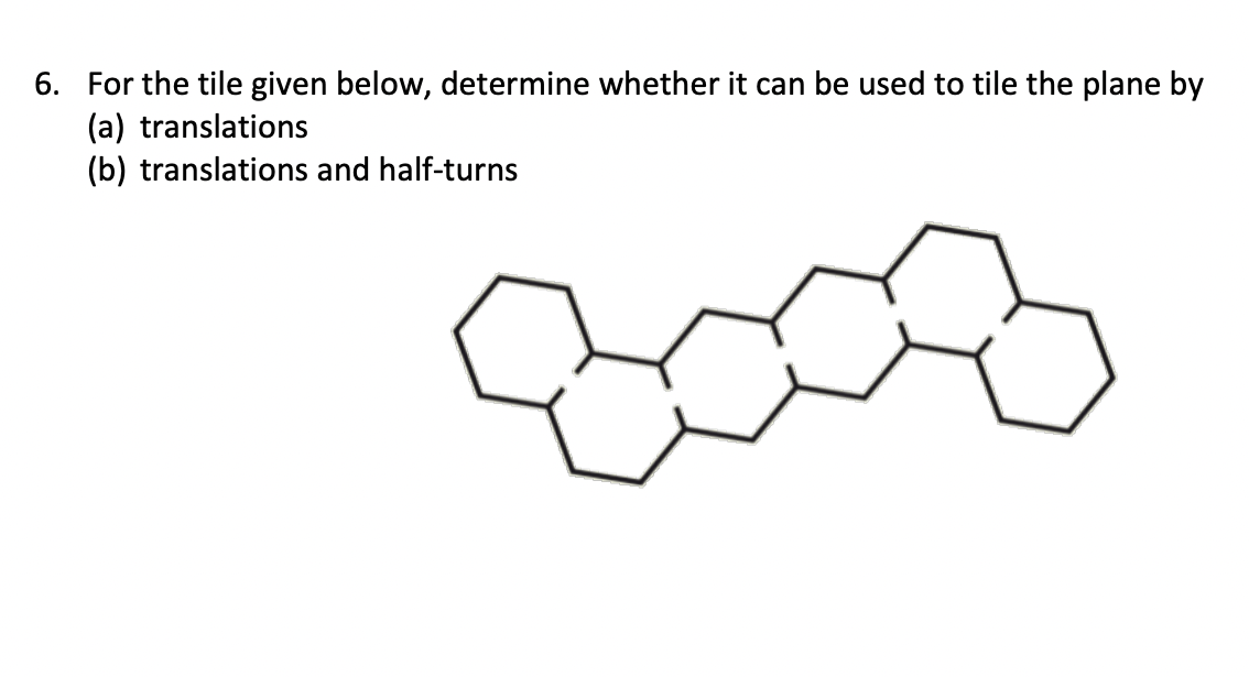 Solved 6. For the tile given below, determine whether it can | Chegg.com