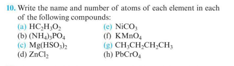 Solved 10. Write the name and number of atoms of each | Chegg.com