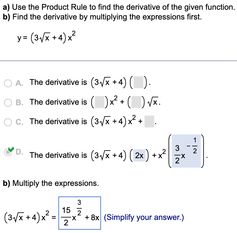 Solved a) Use the Product Rule to find the derivative of the | Chegg.com