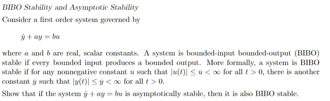 Solved BIBO Stability and Asymptotic StabilityConsider a | Chegg.com