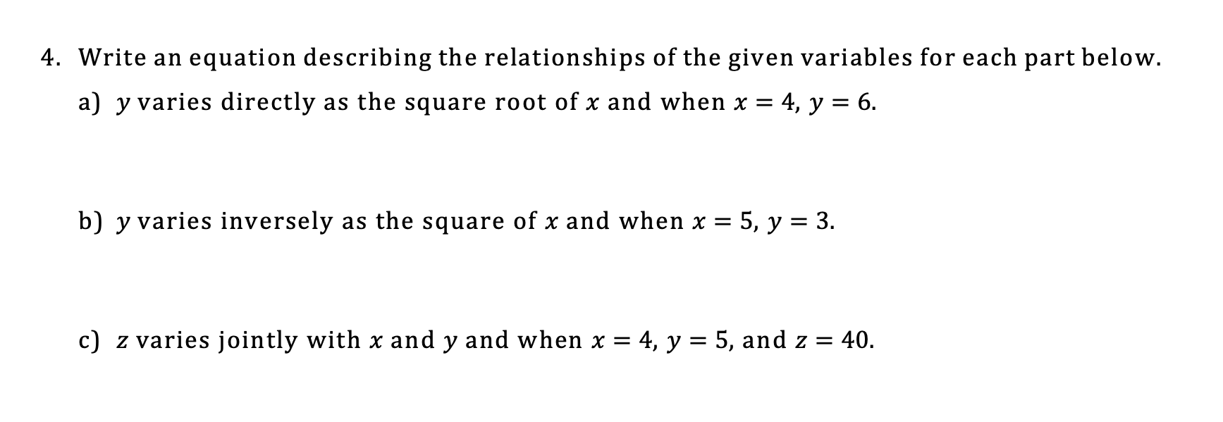 Solved 4 Write An Equation Describing The Relationships Of