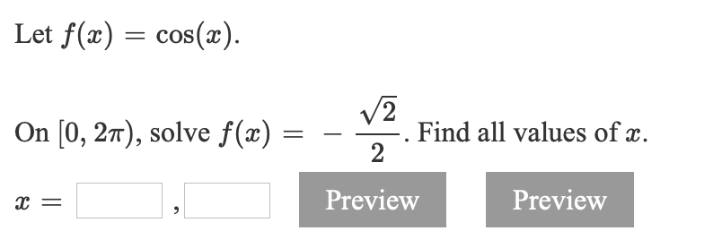 Solved Let f(x) = cos(x). On [0, 27), solve f(x) = - - Find | Chegg.com