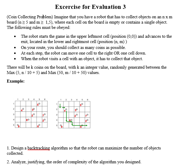 Solved Excercise for Evaluation 3 (Coin Collecting Problem) | Chegg.com