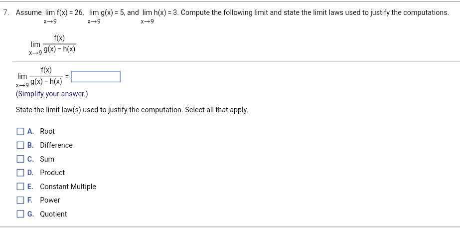 Solved Assume limx→9f(x)=26,limx→9g(x)=5, and limx→9h(x)=3. | Chegg.com