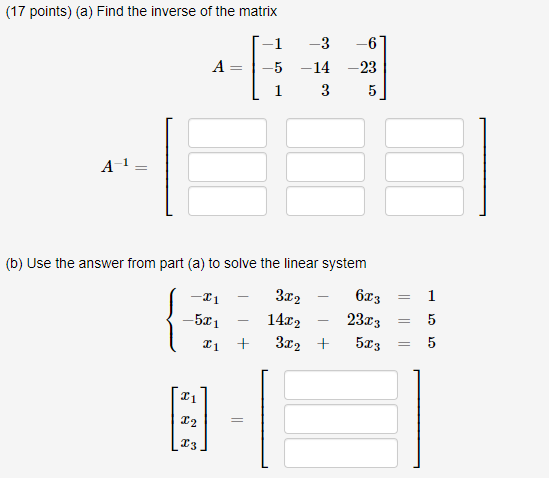 Solved (17 points) (a) Find the inverse of the matrix -1 A | Chegg.com
