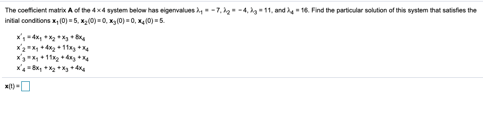 Solved The coefficient matrix A of the 4x4 system below has | Chegg.com