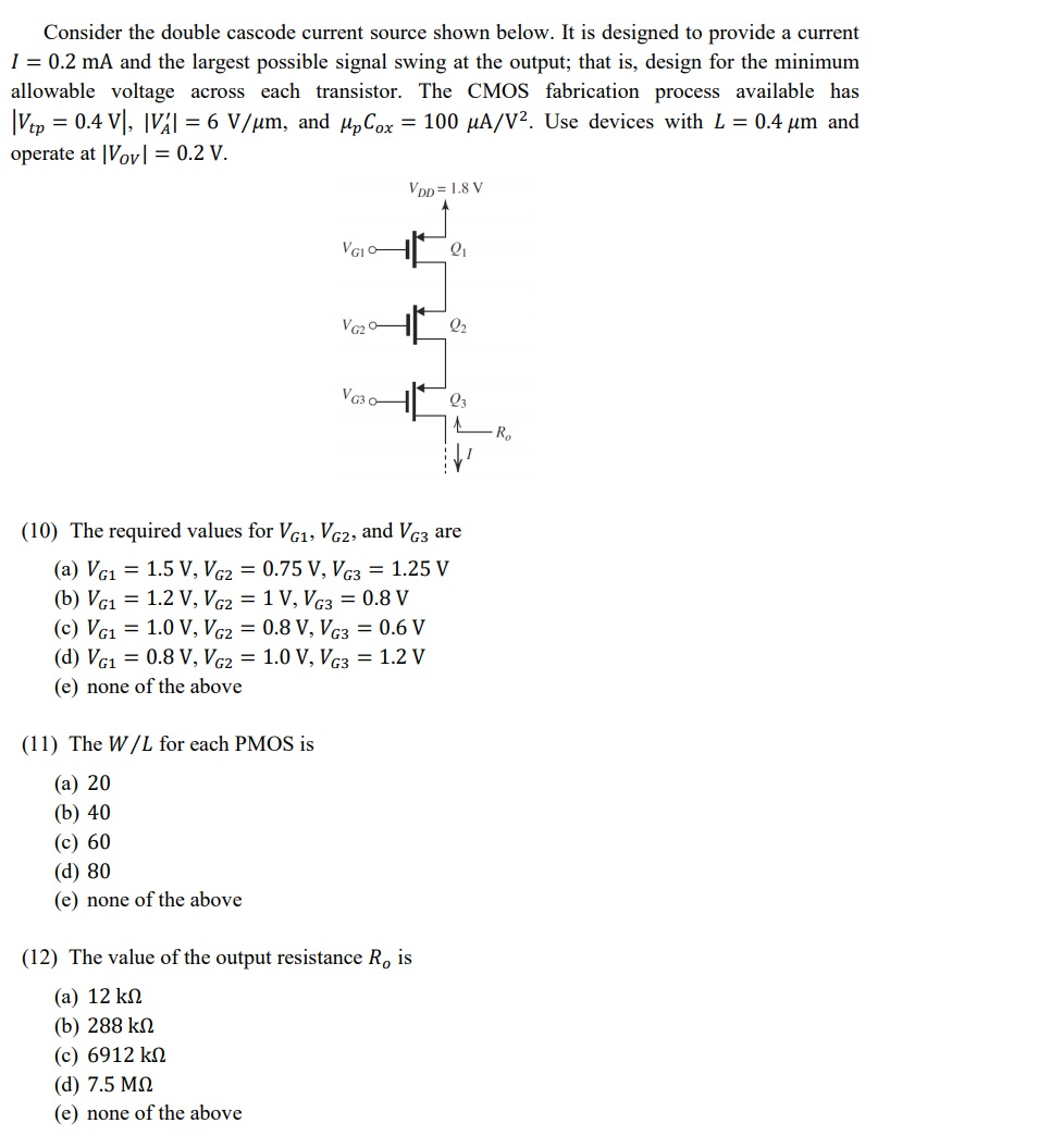 Solved Consider The Double Cascode Current Source Shown