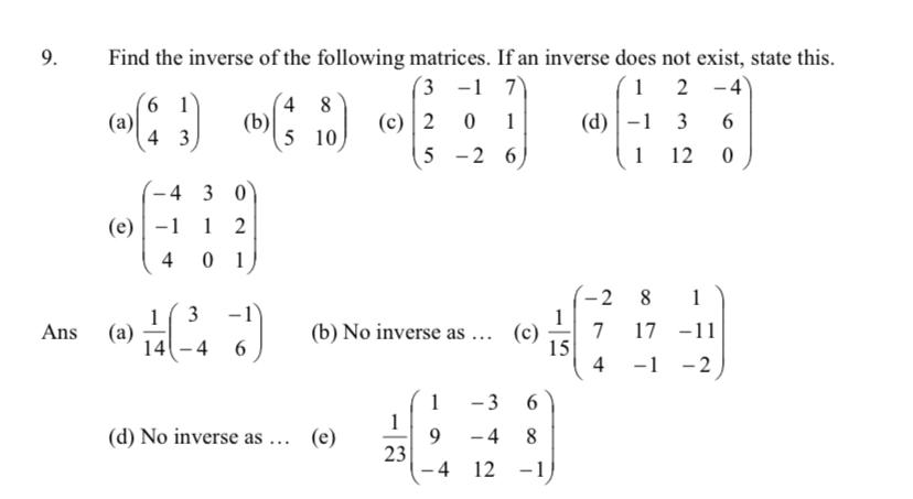 Solved 9. Find the inverse of the following matrices. If an | Chegg.com