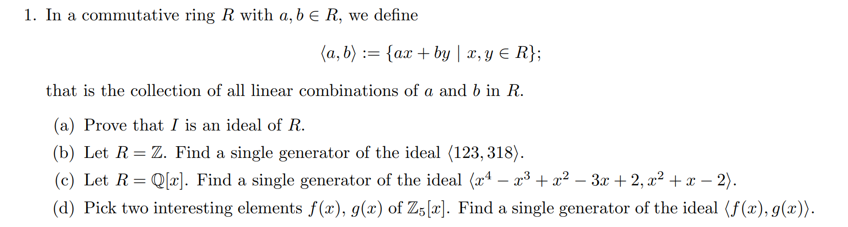 Solved 1. In a commutative ring R with a, b E R, we define | Chegg.com