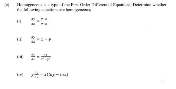 Solved Homogeneous is a type of the First Order Differential | Chegg.com