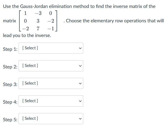 Solved Use the Gauss-Jordan elimination method to find the | Chegg.com