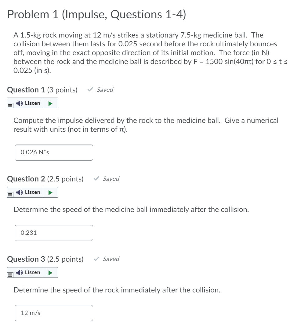 Solved Problem 1 (Impulse, Questions 1-4) A 1.5-kg rock | Chegg.com