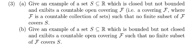 Solved (3) (a) ﻿Give an example of a set SsubeR which is | Chegg.com